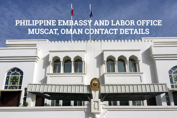 Philippine Embassy and Labor Office Muscat, Oman Contact Details
