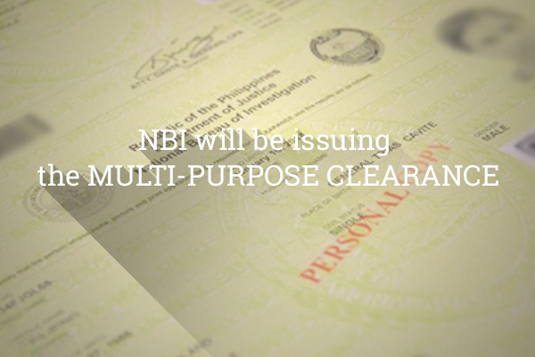 NBI will be issuing Multi-Purpose Clearance starting today