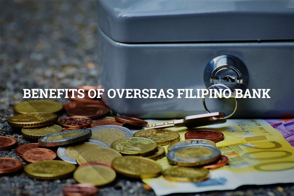 What will be the benefits of Overseas Filipino Bank