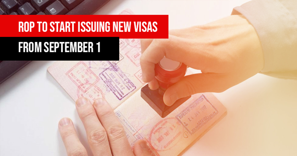 ROP to start issuing new visas from September 1