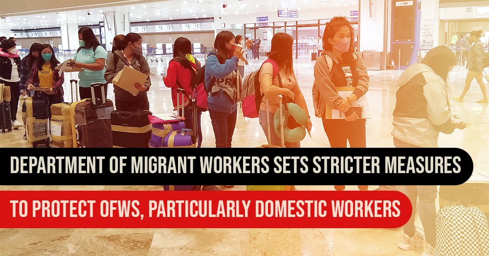 Department of Migrant Workers sets stricter measures to protect OFWs ...