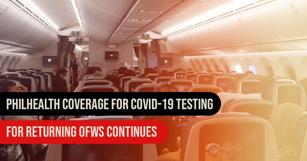 PhilHealth Coverage for COVID-19 Testing for Returning OFWs continues