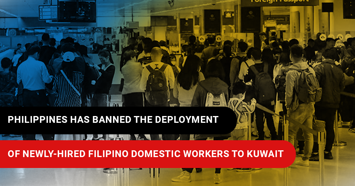 Philippines has banned the deployment of newly-hired Filipino domestic ...