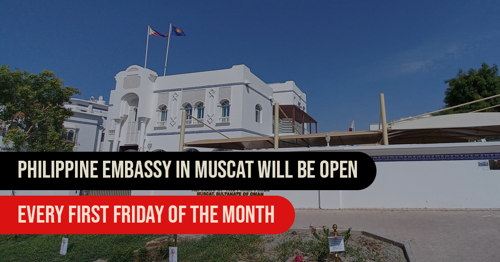 Philippine Embassy in Muscat will be open every first Friday of the month